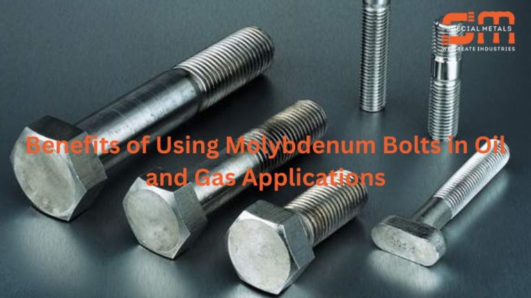 Benefits of Using Molybdenum Bolts in Oil and Gas Applications